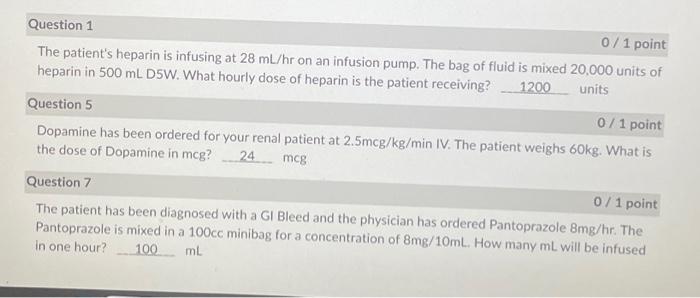 Solved ( 0 / 1 ) point The patient's heparin is infusing at | Chegg.com
