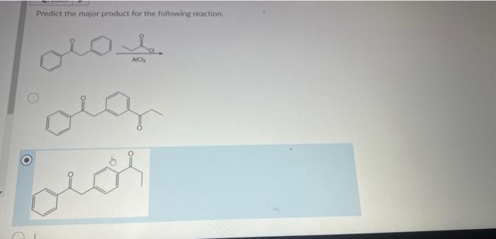 Solved Predict the major product for the following reaction. | Chegg.com