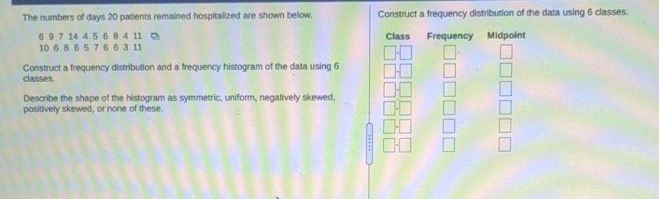 Solved Construct a frequency distribution of the data using | Chegg.com