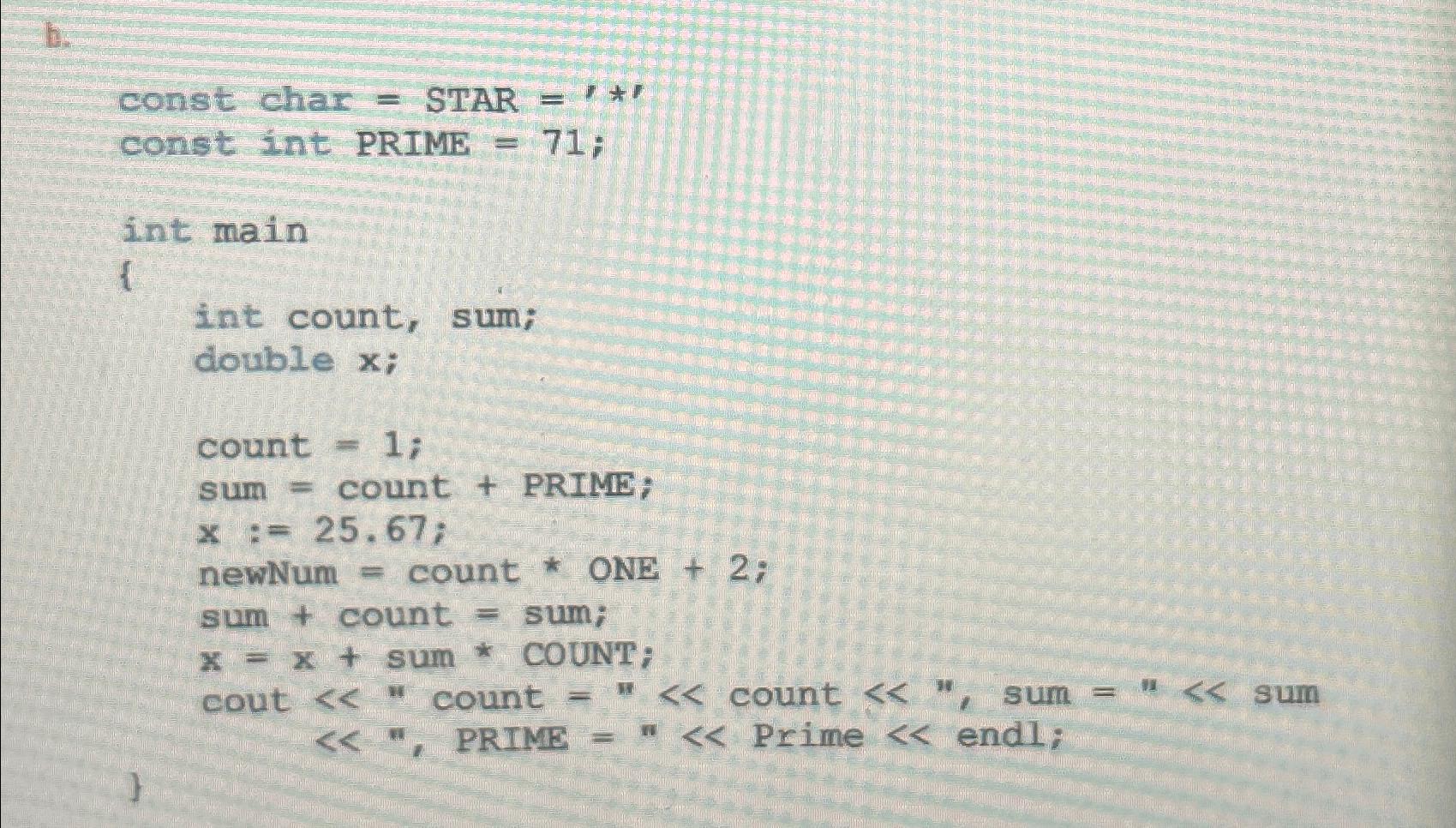 Solved const char =STAR='**'const int PRIME =71;int | Chegg.com