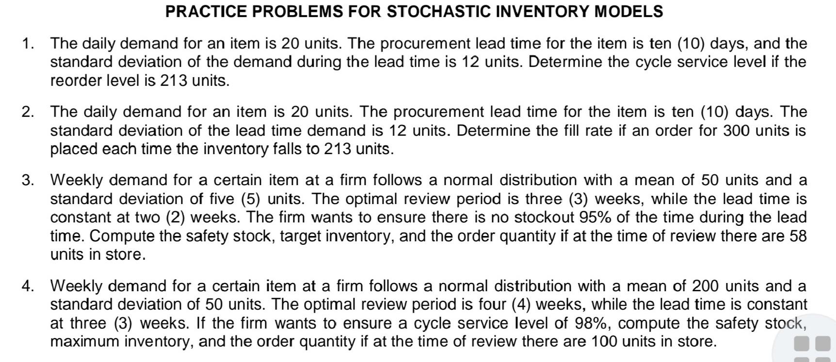 PRACTICE PROBLEMS FOR STOCHASTIC INVENTORY MODELS 1. | Chegg.com