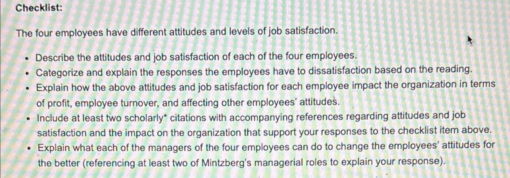 Solved Checklist:The four employees have different attitudes | Chegg.com
