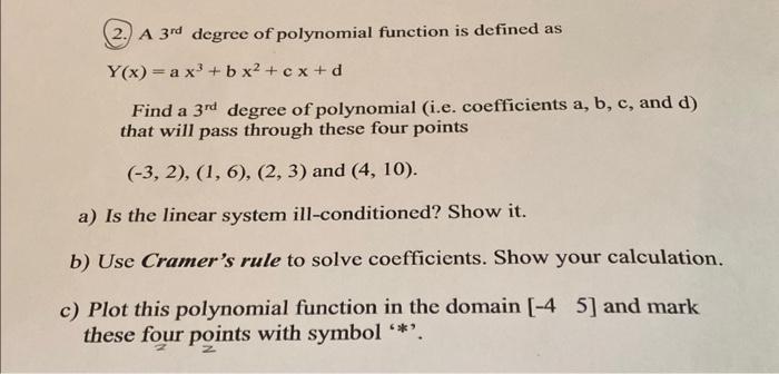 Solved (2.) A 3rd degrec of polynomial function is defined | Chegg.com