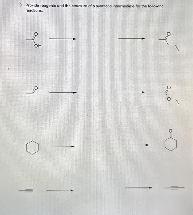 Solved 3. Provide reagents and the structure of a synthetic | Chegg.com