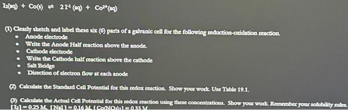 Solved Ig(eq)+Co(0)⇌2r−1(eq)+Co2(eq) (1) Clearly sketch and | Chegg.com
