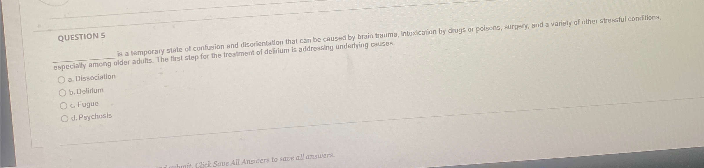 Solved QUESTION 5q, ﻿is a temporary state of confusion and | Chegg.com