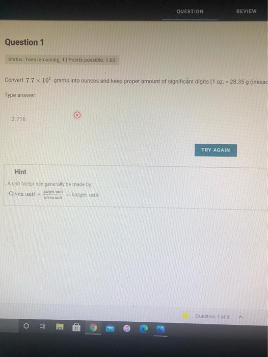 Solved QUESTION REVIEW Question 1 Status: Tries remaining: 1 | Chegg.com