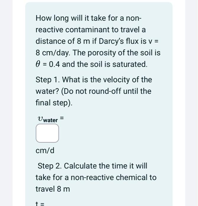 Solved How long will it take for a nonreactive contaminant | Chegg.com