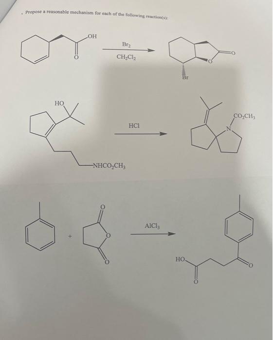 Solved . Propose a reasonable mechanism for each of the | Chegg.com