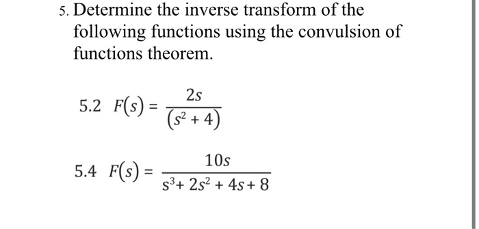 Solved 5. Determine the inverse transform of the following | Chegg.com
