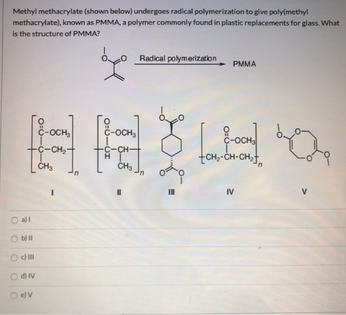 Solved Methyl methacrylate (shown below) undergoes radical | Chegg.com