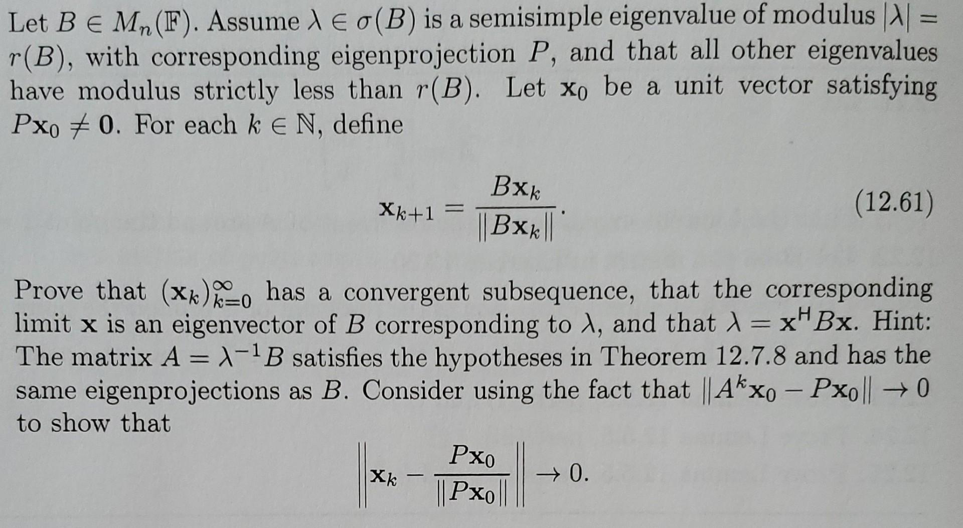 Solved Let B∈Mn(F). Assume λ∈σ(B) is a semisimple eigenvalue | Chegg.com