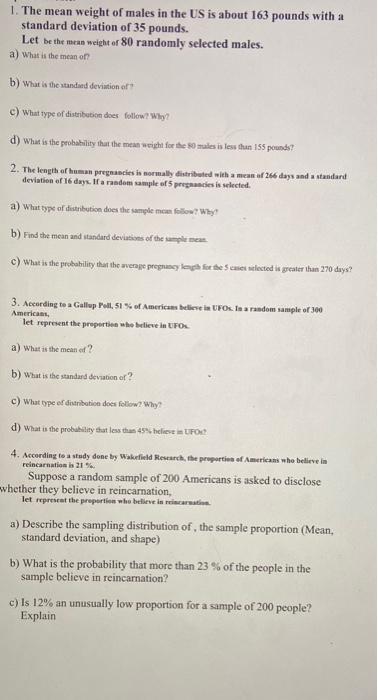 Solved 1. The mean weight of males in the US is about 163 | Chegg.com