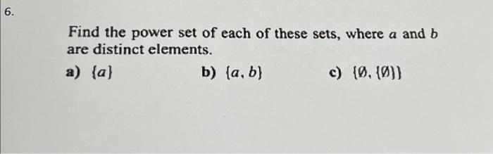 Solved Find the power set of each of these sets, where a and | Chegg.com