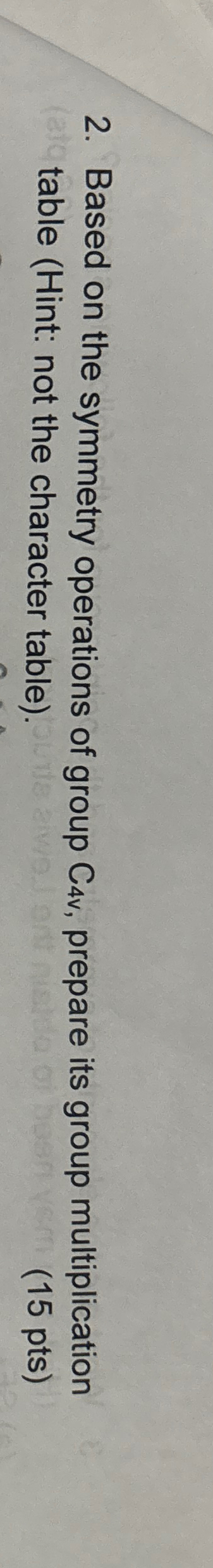 Solved Based on the symmetry operations of group C4v, | Chegg.com