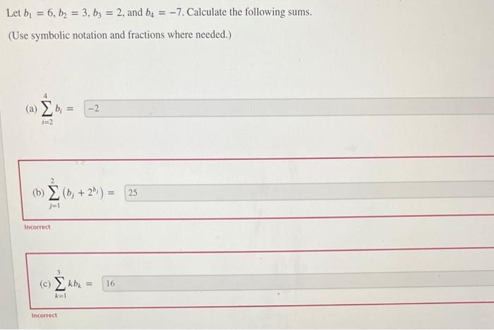 [Solved]: Let ( b_{1}=6, b_{2}=3, b_{3}=2 ), and ( b_{4}