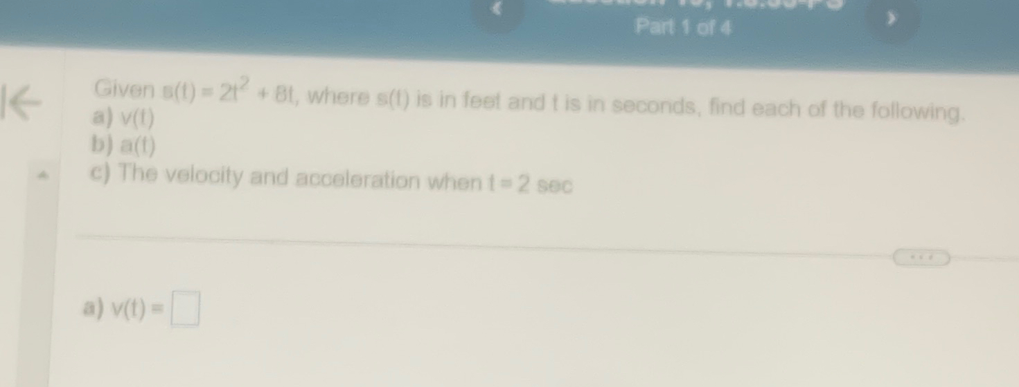 Solved Given s(t)=2t2+8t, ﻿where s(t) ﻿is in feet and t ﻿is | Chegg.com