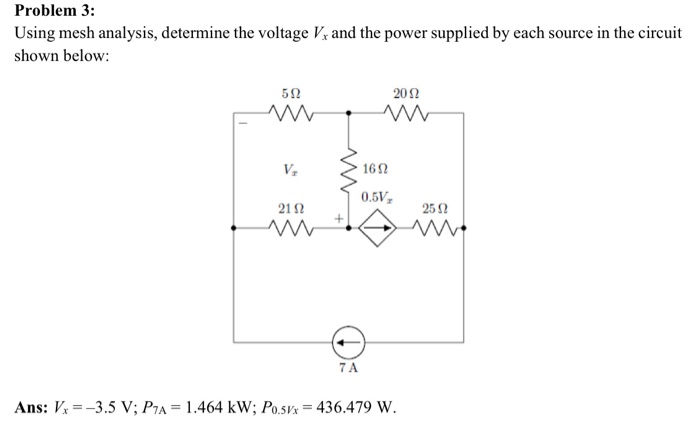 Solved Problem 3: Using mesh analysis, determine the voltage | Chegg.com