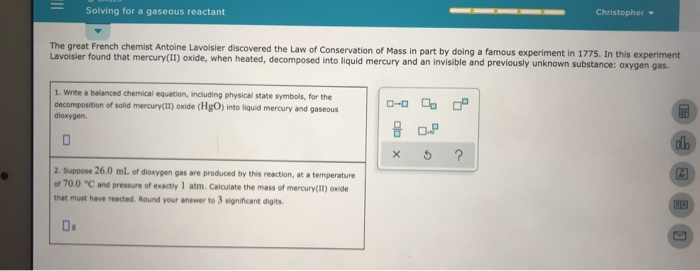 Solved Solving for a gaseous reactant Christopher The great | Chegg.com