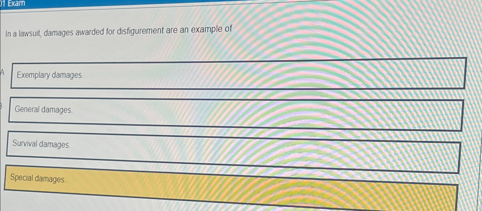 Solved In a lawsuit, damages awarded for disfigurement are | Chegg.com