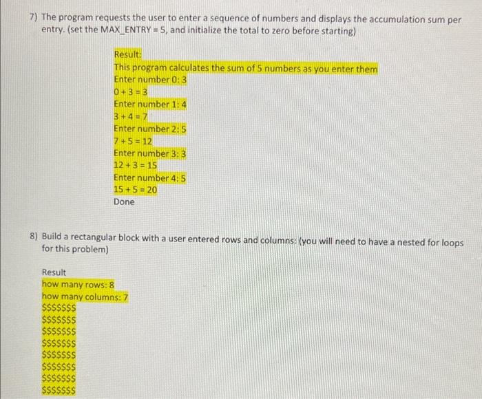 Solved 7) The program requests the user to enter a sequence | Chegg.com