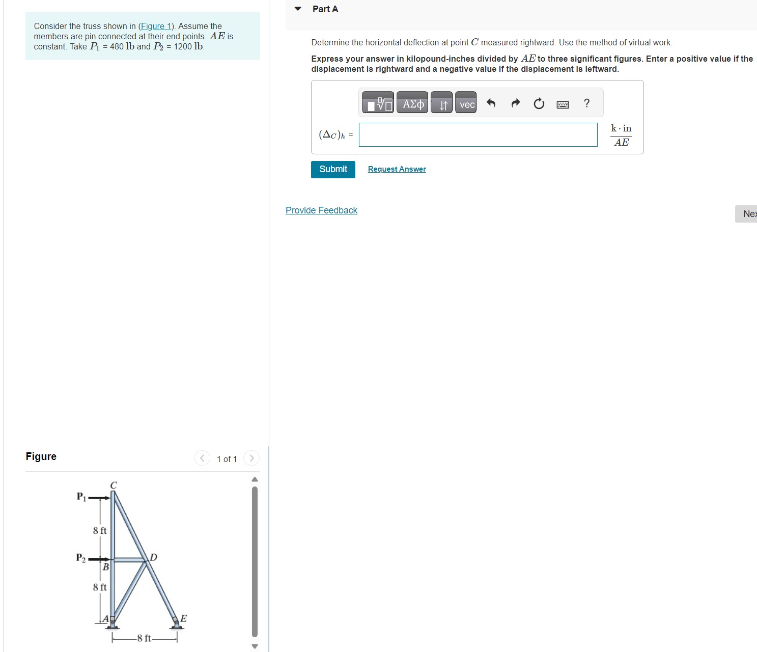[Solved]: Consider the truss shown in (Figure 1). Assume the