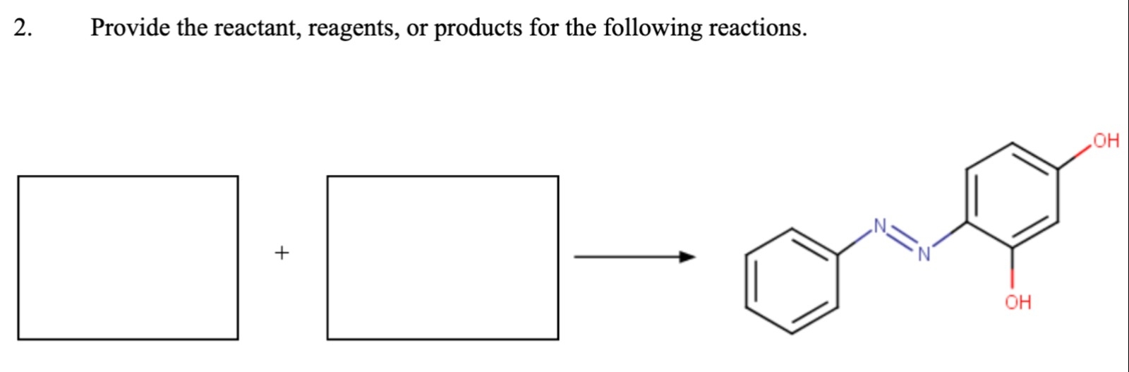 Solved Provide the reactant, reagents, or products for the | Chegg.com