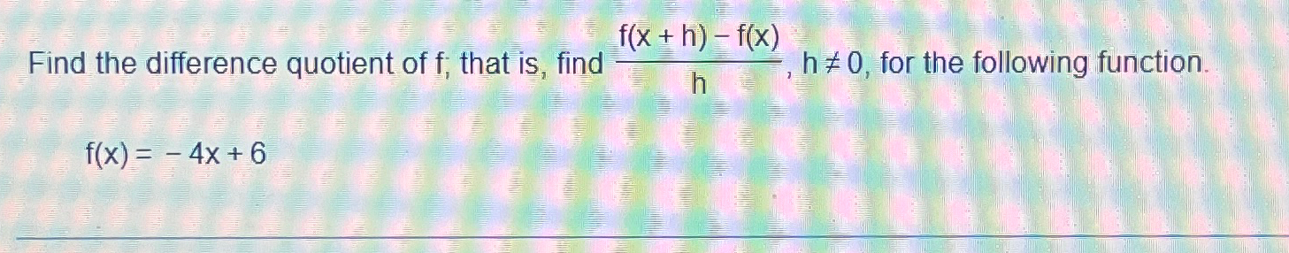 Solved Find the difference quotient of f; that is, ﻿find | Chegg.com