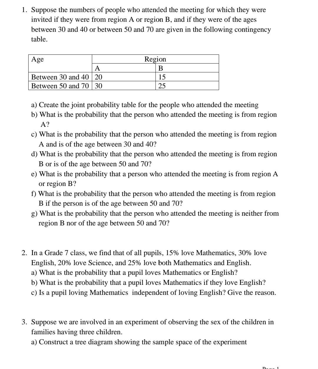 Solved 1. Suppose the numbers of people who attended the | Chegg.com