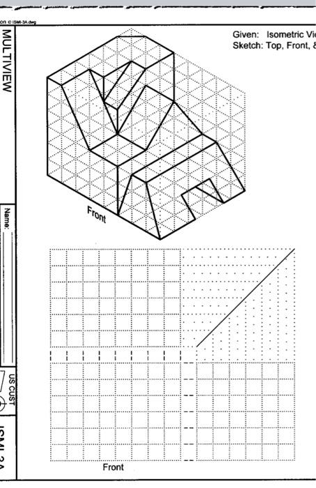 Solved Isometric multiview inclined surfaces sketching | Chegg.com Solved Isometric multiview inclined surfaces sketching | Chegg.com