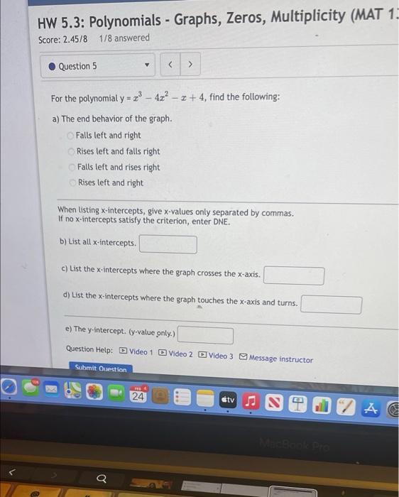 Solved Question 2 The graph of a degree 6 polynomial is | Chegg.com