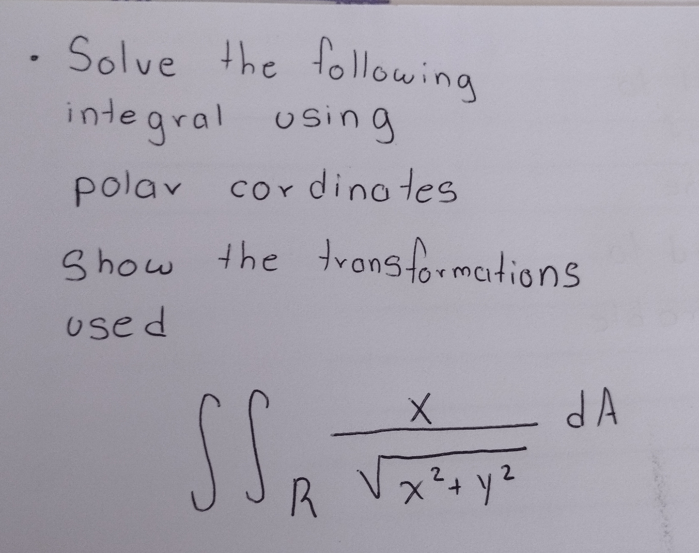 Solved Solve the following integral using polar cordinates | Chegg.com Solved Solve the following integral using polar cordinates | Chegg.com