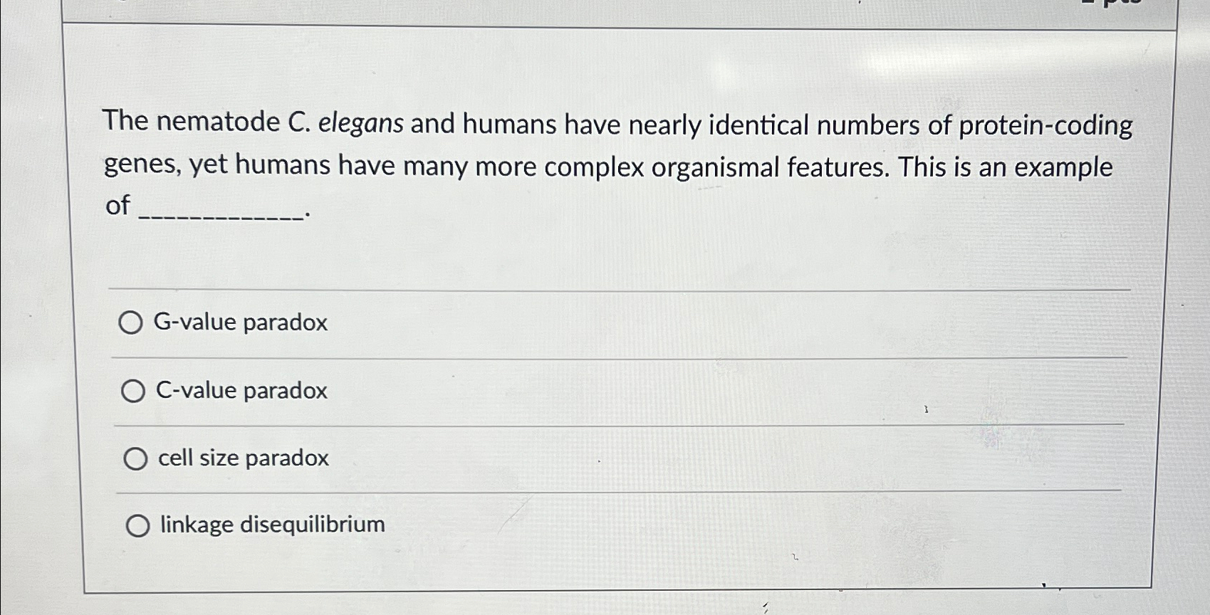 Solved The nematode C. ﻿elegans and humans have nearly | Chegg.com