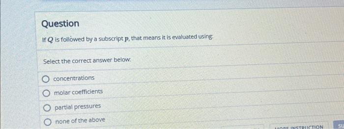 Solved Question If Q is followed by a subscript p, that | Chegg.com