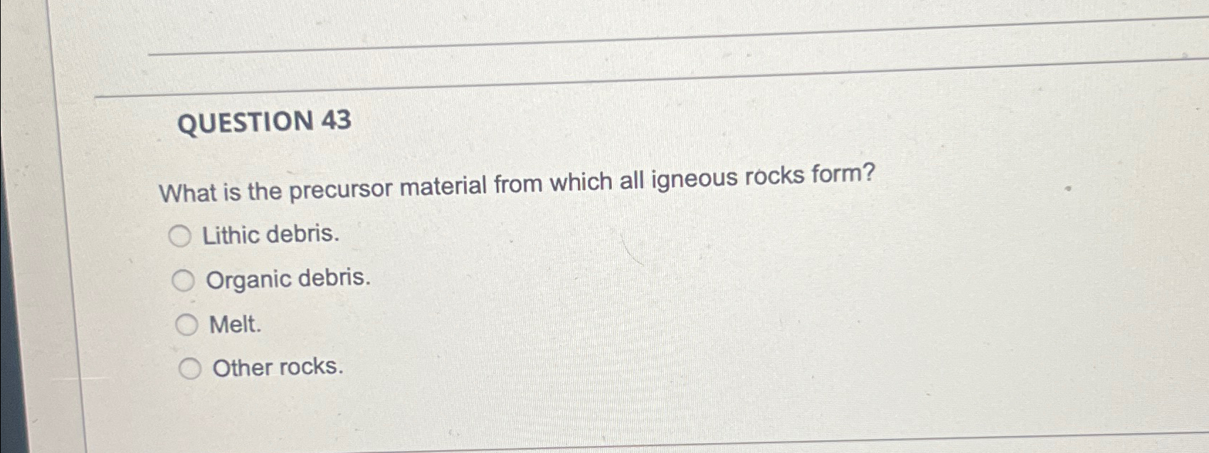 Solved QUESTION 43What is the precursor material from which | Chegg.com