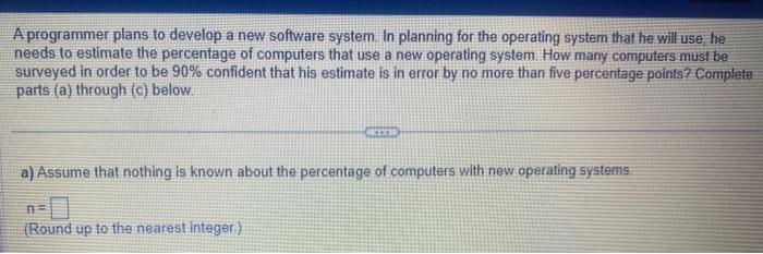 Solved A programmer plans to develop a new software system. | Chegg.com