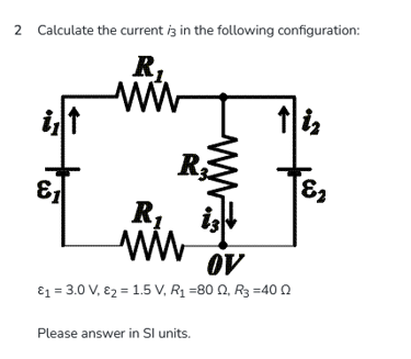 Solved 2 ﻿Calculate the current i3 ﻿in the following | Chegg.com