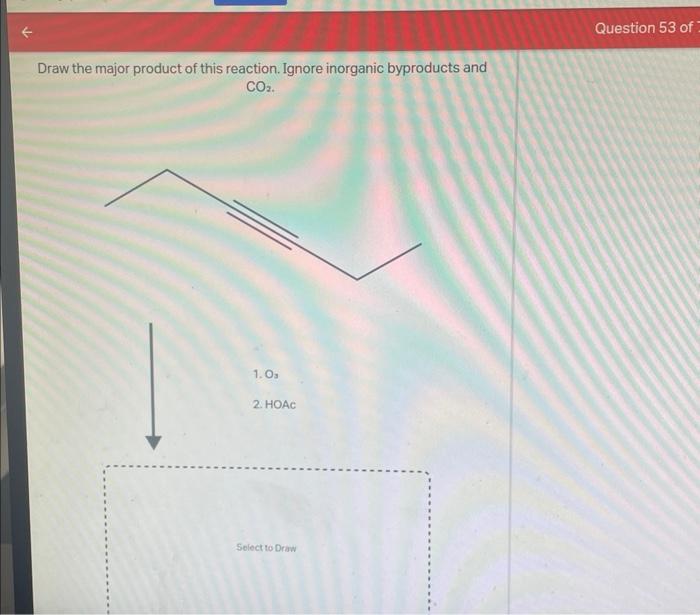 Solved Draw the major product of this reaction. Ignore | Chegg.com