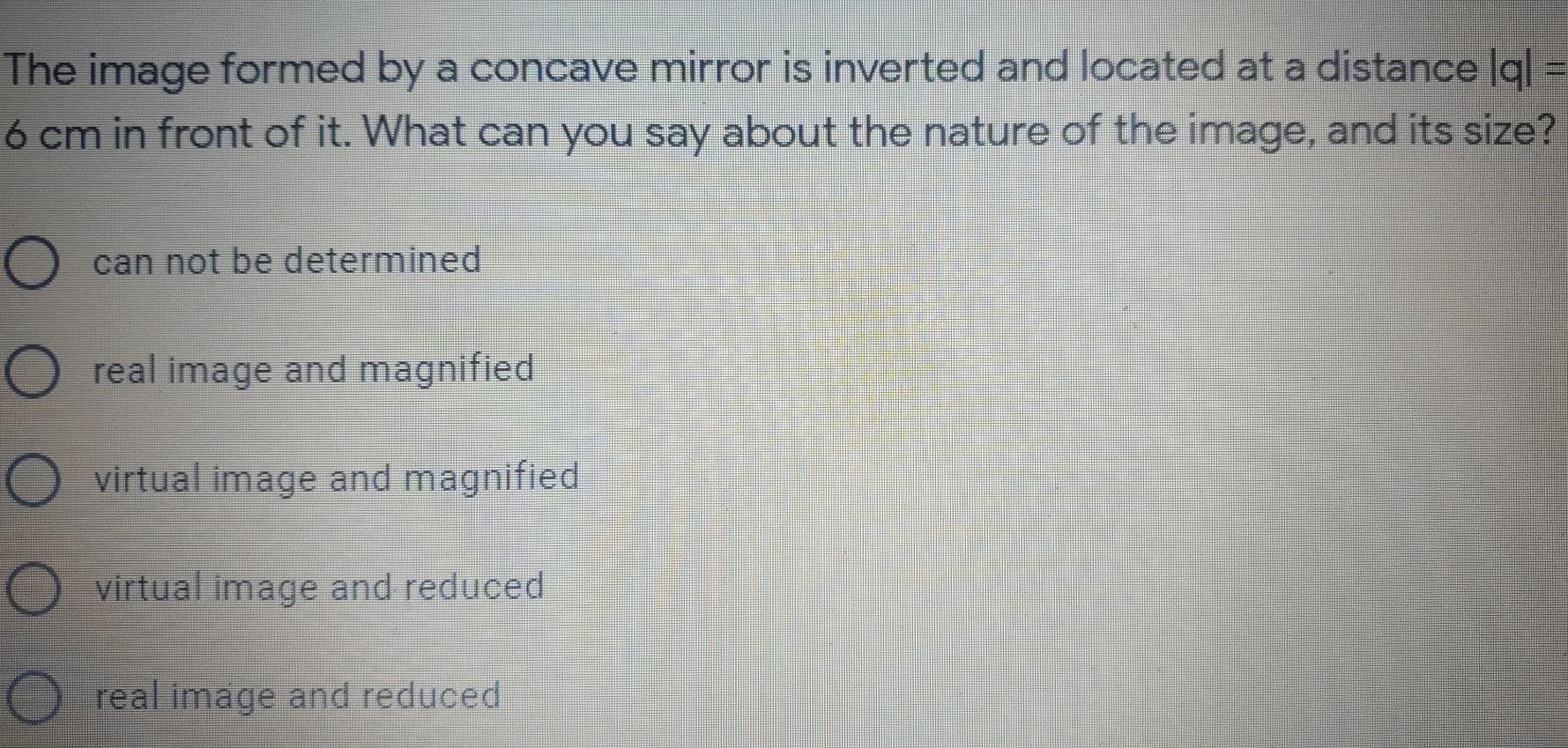 Solved The image formed by a concave mirror is inverted and | Chegg.com