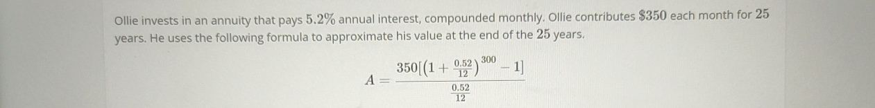 Solved Ollie invests in an annuity that pays 5.2% ﻿annual | Chegg.com