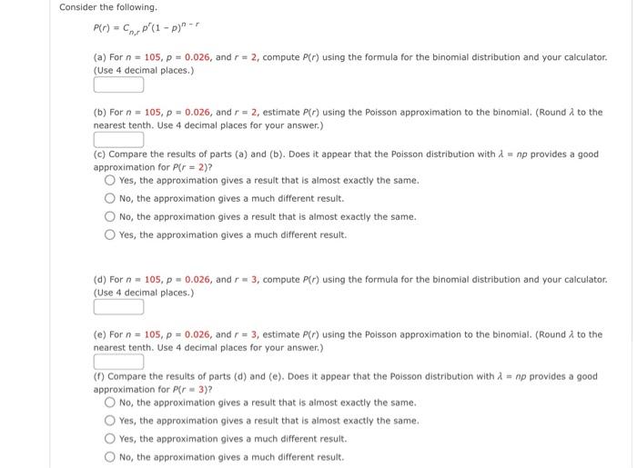 Solved Consider the following. P(r)=Cn,rpr(1−p)n−r (a) For | Chegg.com