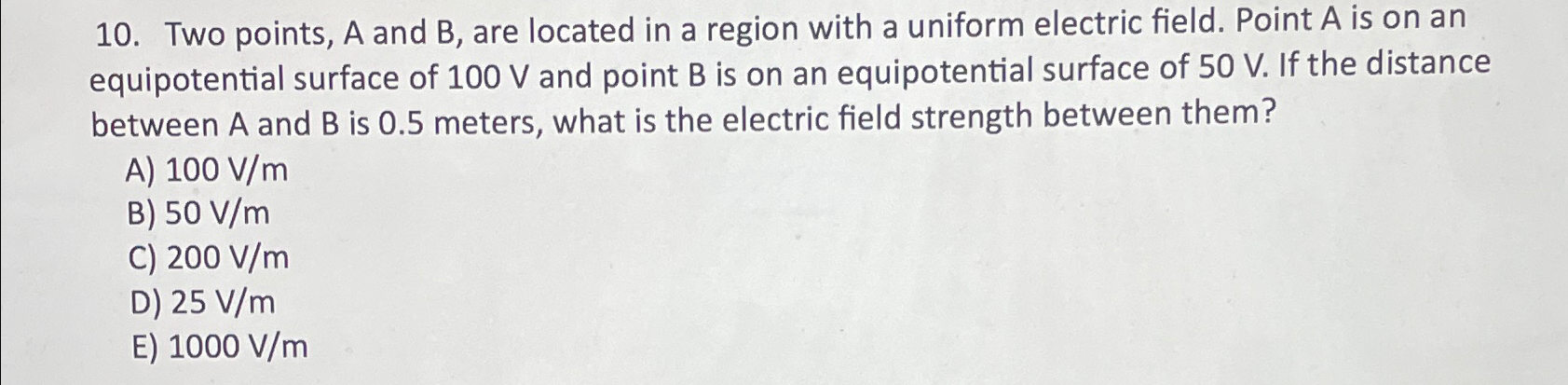 Solved Two points, A and B, ﻿are located in a region with a | Chegg.com