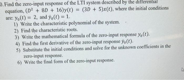 Solved Find the zero-input response of the LTI system | Chegg.com