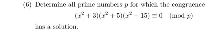 Solved (6) Determine all prime numbers p for which the | Chegg.com