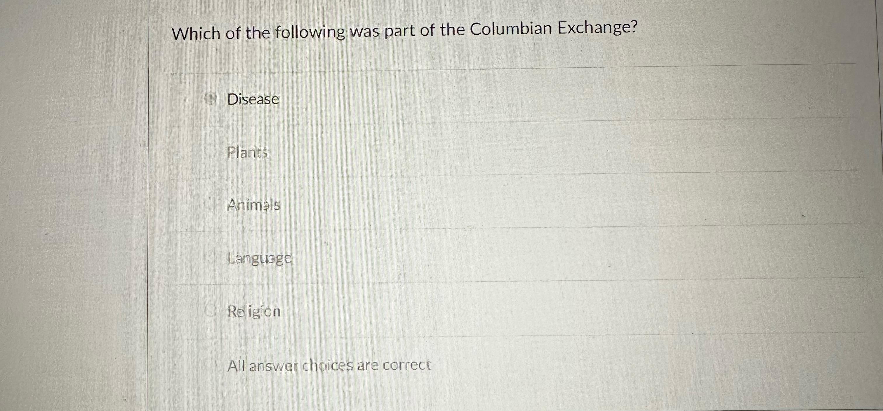 Solved Which of the following was part of the Columbian | Chegg.com