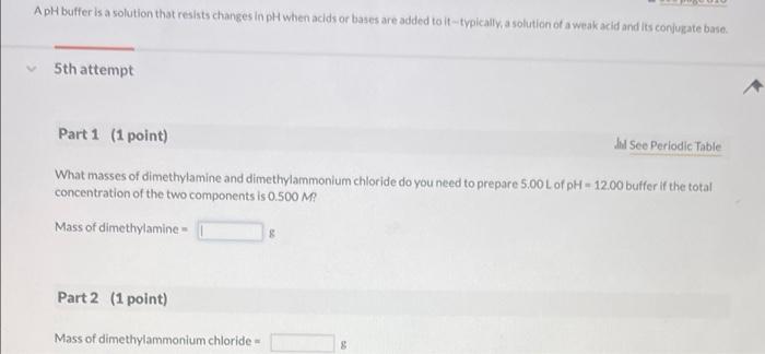 Solved A pH buffer is a solution that resists changes in pH | Chegg.com
