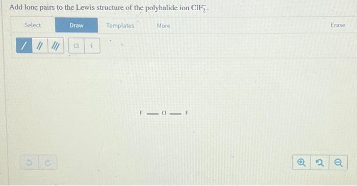 Solved Add lone pairs to the Lewis structure of the | Chegg.com