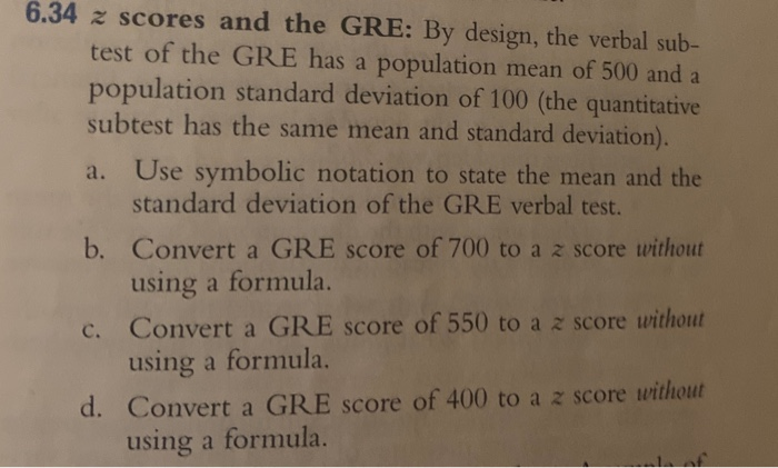 Solved 6.34 z scores and the GRE: By design, the verbal sub- | Chegg.com