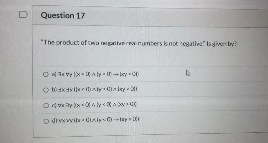 Solved Question 17 "The product of two negative real numbers | Chegg.com