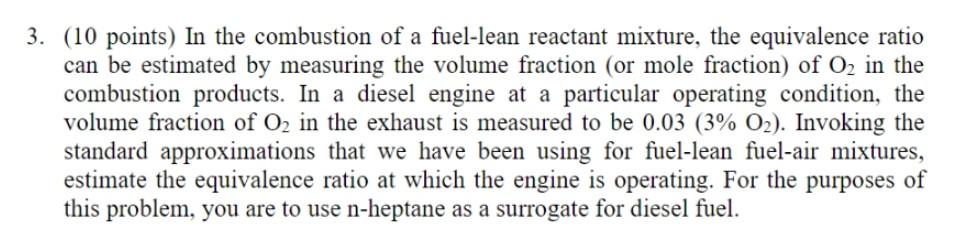 Solved 3 10 Points In The Combustion Of A Fuel Lean